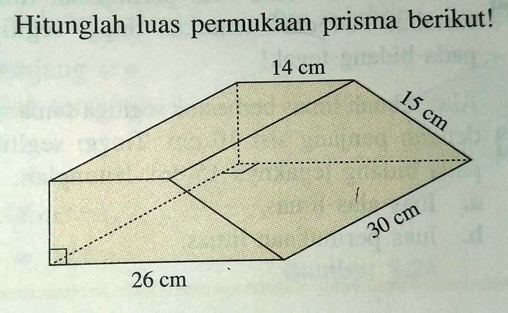 SOLVED: Hitunglah luas permukaan prisma berikut Hitunglah luas ... SOLVED: Hitunglah luas permukaan prisma berikut Hitunglah luas ...
