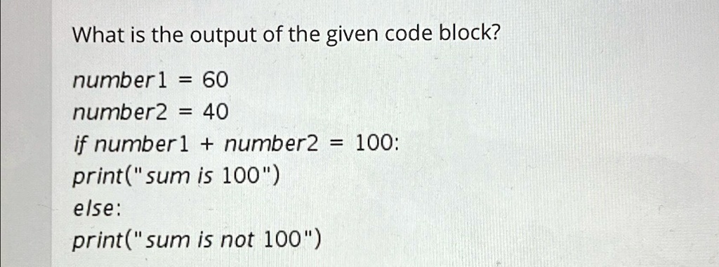 Solved The Output Of The Given Code Block Is Syntaxerror Invalid Syntax