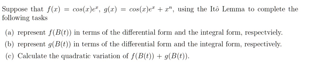 SOLVED: Suppose that f(z) = cos(x)e^(-9x). Complete the following tasks ...