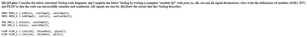 q5 25 pts consider the below structural verilog code fragmenta complete ...