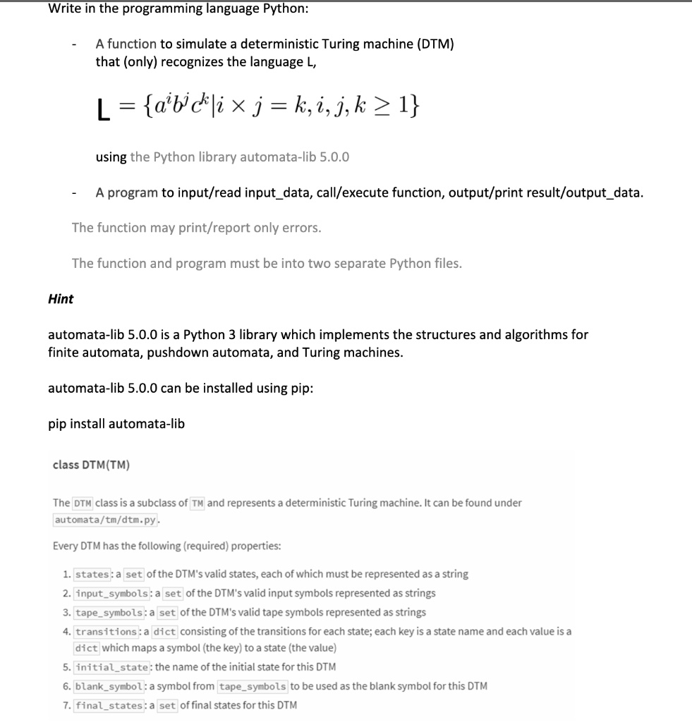 Solved Write In The Programming Language Python A Function To Simulate A Deterministic Turing