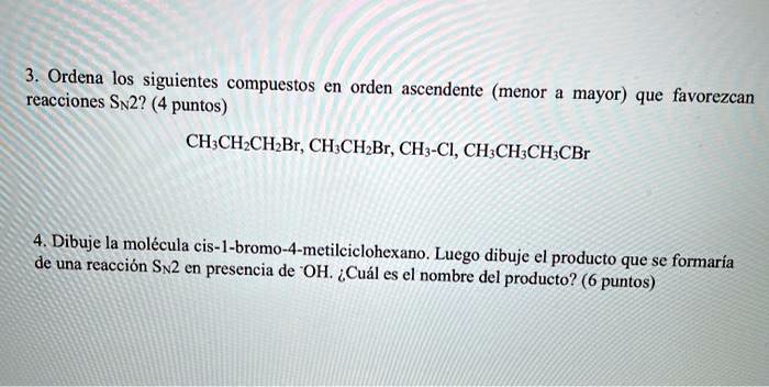 3. Ordena los siguientes compuestos en orden ascendente (menor a mayor ...