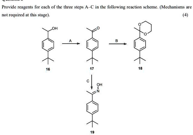 SOLVED: Provide reagents for each of the three steps A-C in the ...