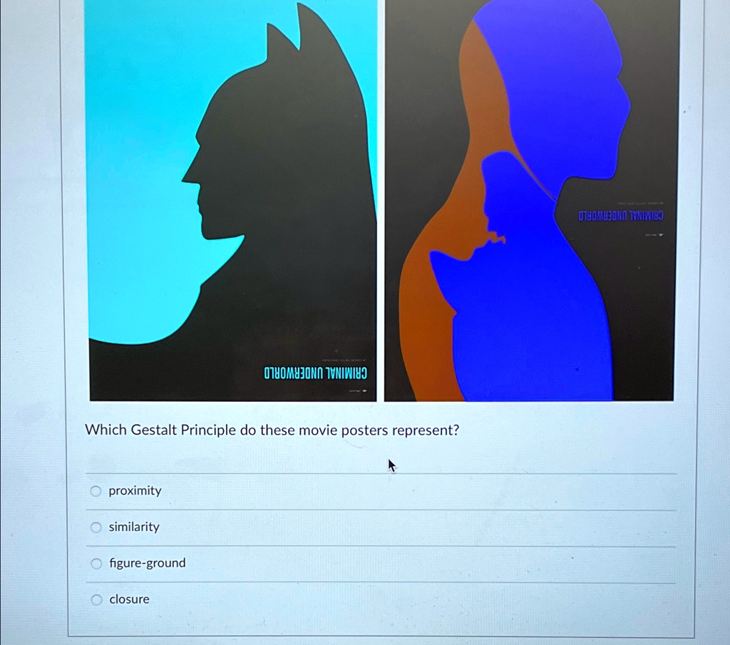 CRIMINAL UNDERWORLD Which Gestalt Principle do these movie posters ...