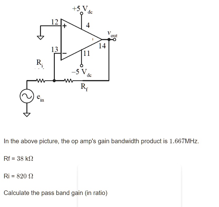 SOLVED: Calculate the passband gain (in ratio). What is the half-power ...