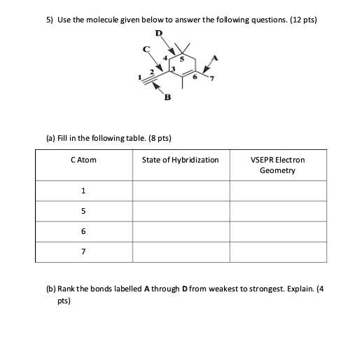 SOLVED: Use the molecule given below answer the following questions ... SOLVED: Use the molecule given below answer the following questions ...