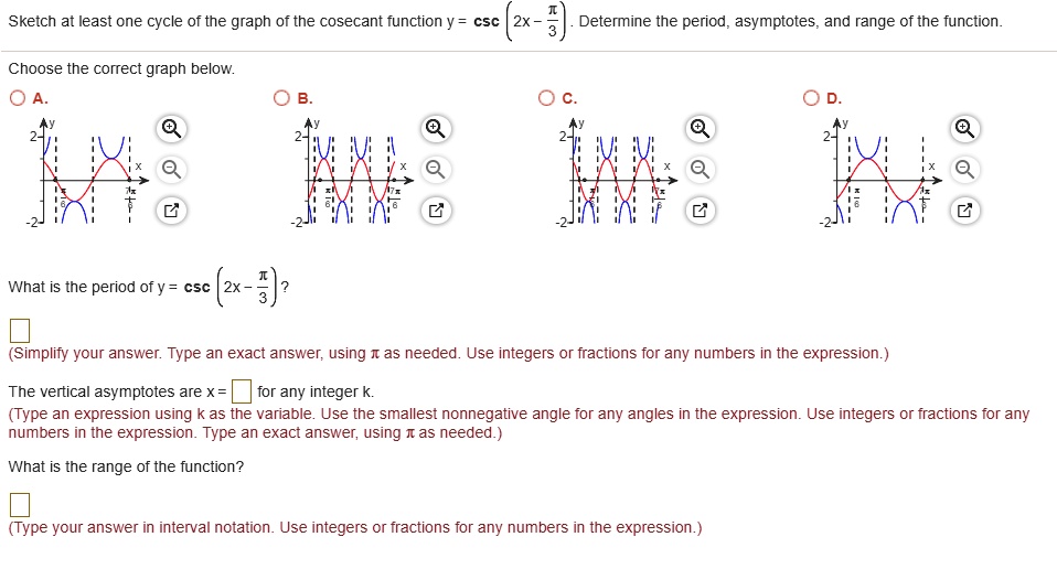 SOLVED: Sketch at least one cycle of the graph of the cosecant function y CSc 3 Determine the ...