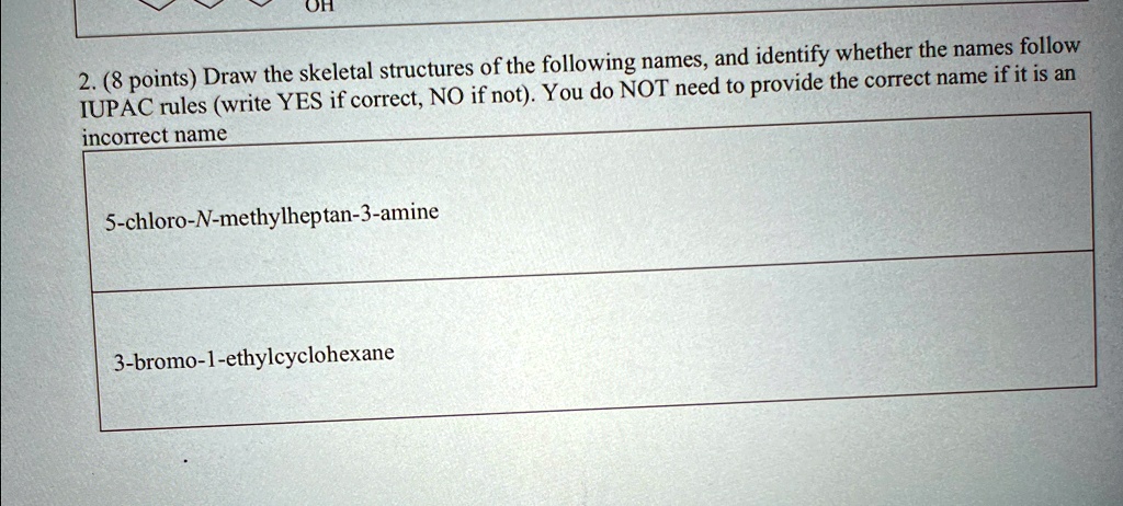 oh 2 8 points draw the skeletal structures of the following names and identify whether the names ...