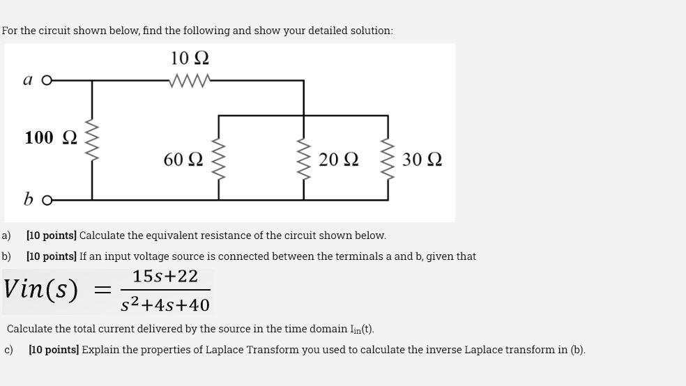 SOLVED: For the circuit shown below, find the following and show your ...