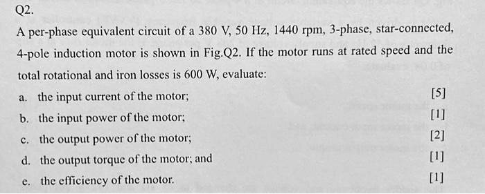 SOLVED: Q2. A per-phase equivalent circuit of a 380 V, 50 Hz, 1440 rpm, 3-phase, star-connected ...