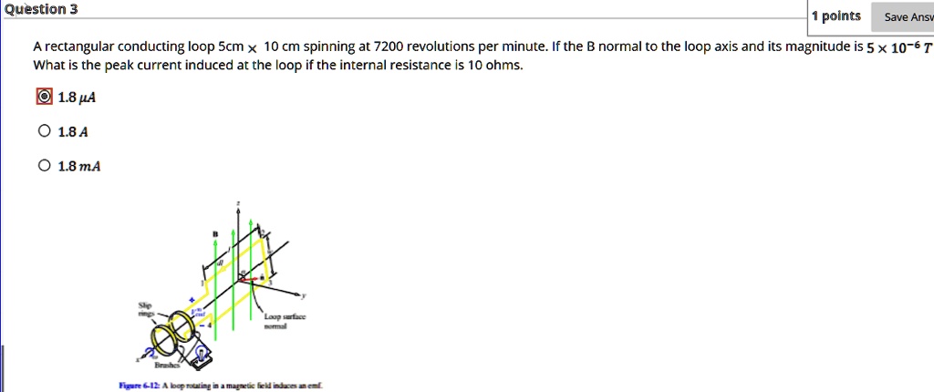 Question 3 1 points Save Answ A rectangular conducting loop 5cm x 10 cm ...