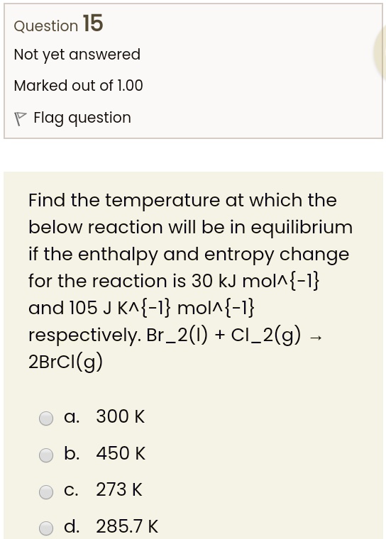 SOLVED: Question 15 Not yet answered Marked out of 1.00 Flag question ...