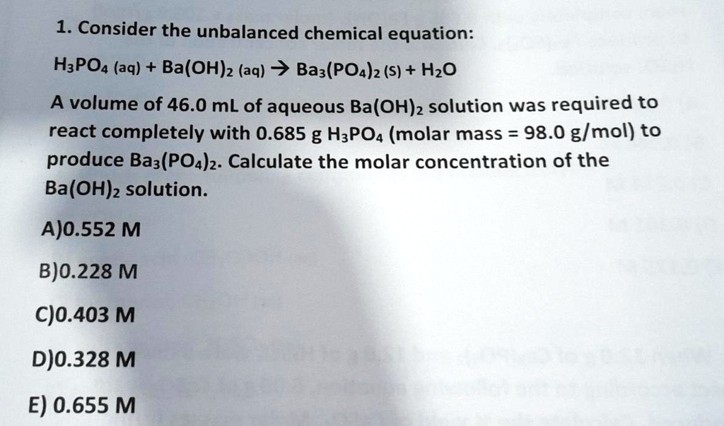 1 consider the unbalanced chemical equation h3poa aq baohz aq bazpoaz s ...