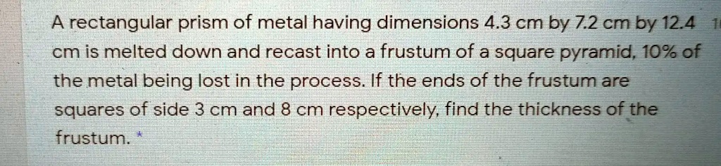 SOLVED: A rectangular prism of metal having dimensions 4.3 cm by 7.2 cm ...