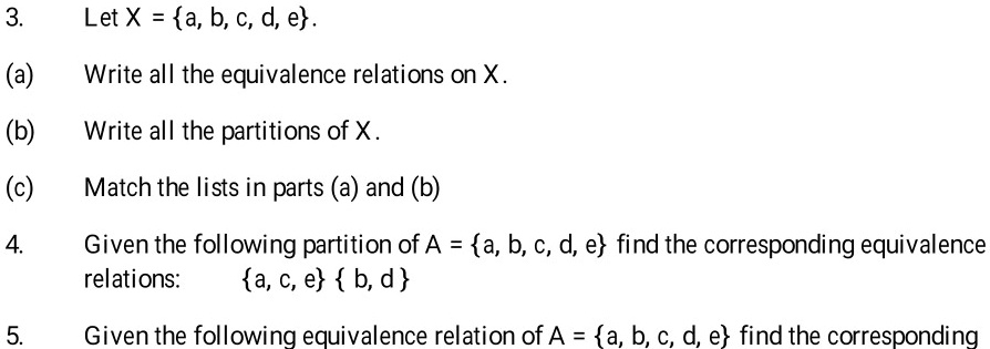 SOLVED: Let X = a, b, c, d, e 3. Write all the equivalence relations on ...