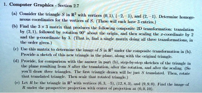 SOLVED:Computer Graphics Scction 2.7 (a) Cousider thc triangle $ iu R ...