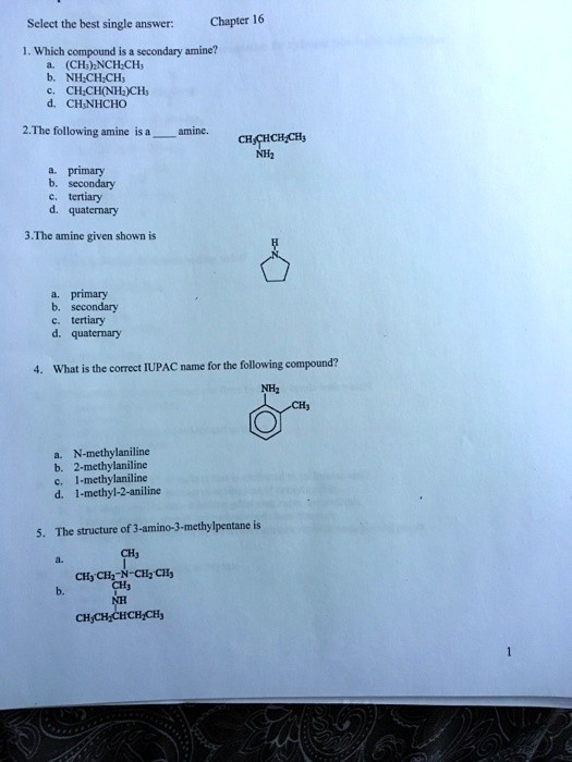 SOLVED:Select the best single answer: Chupter 16 Which compound sccondary amine? (CH)NCHCH ...