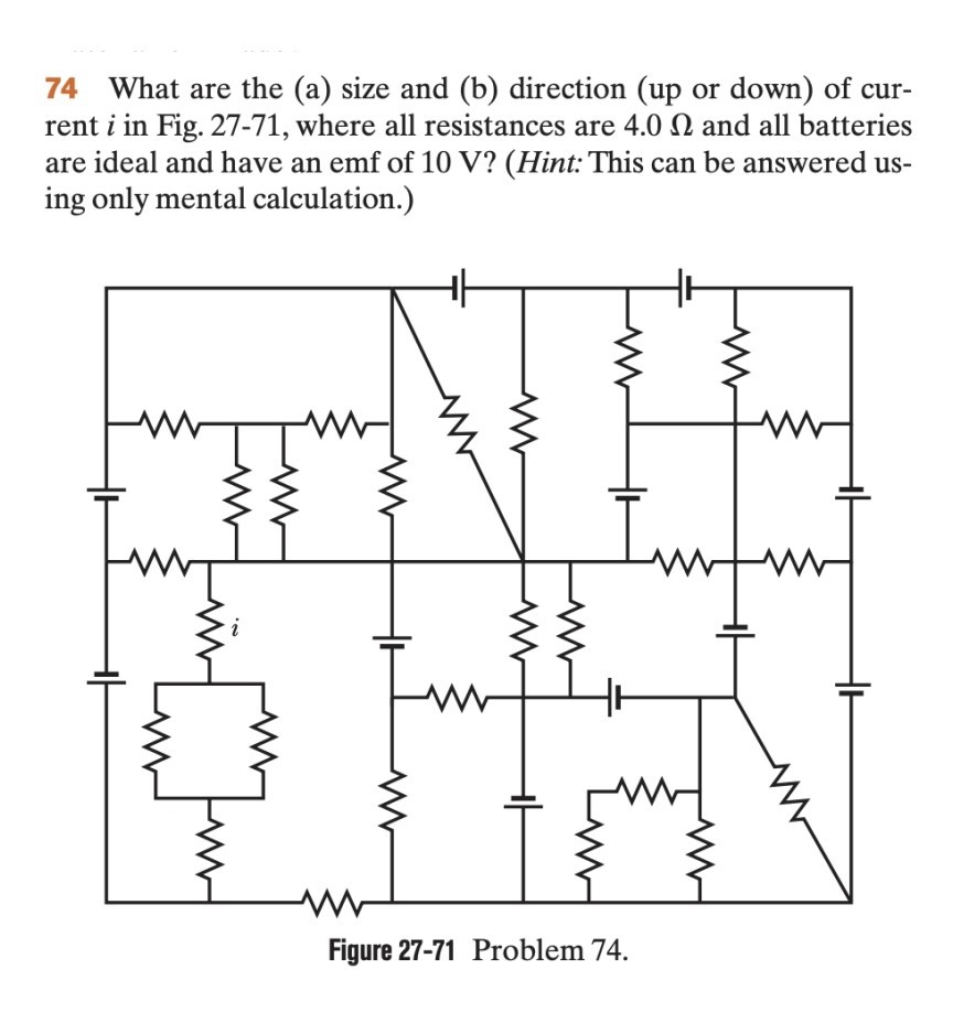 74 What are the (a) size and (b) direction (up or down) of current i in ...