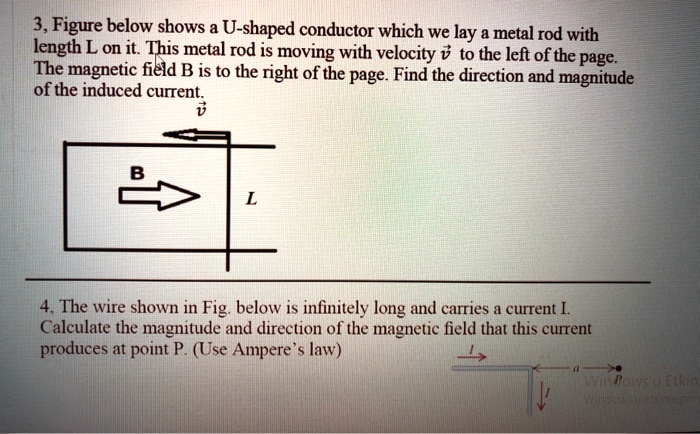 SOLVED:3 , Figure below shows a U-shaped conductor which we lay metal ...
