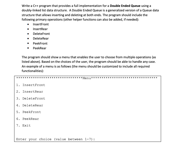 Solved Write A C Program That Provides A Full Implementation For A Double Ended Queue Using A