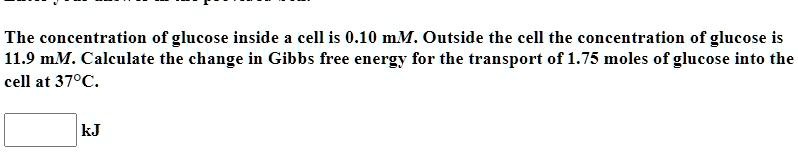 the concentration of glucose inside a cell is 010 mv outside the cell ...