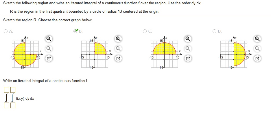 sketch the following region and write an iterated integral of ...