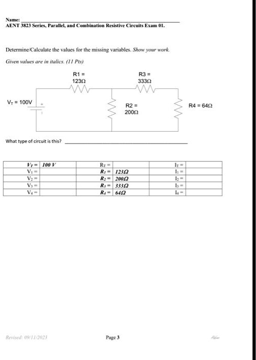 SOLVED: Texts: Name: AENT 3823 Series, Parallel, and Combination Resistive Circuits Exam 01 ...