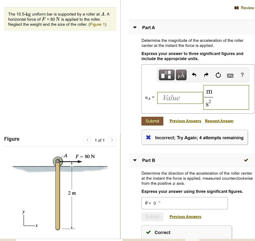 review the 105 kg uniform bar is supported by a roller at aa horizontal force of f 80 n is ...