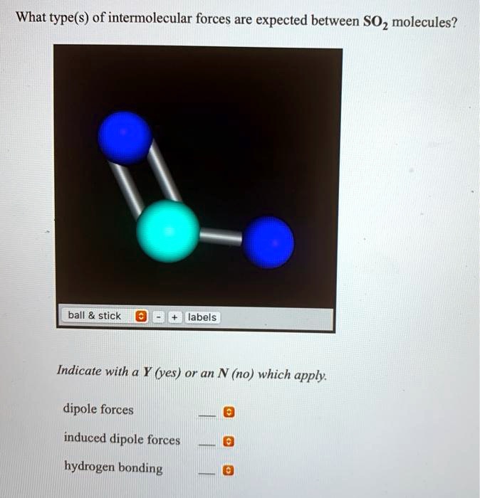 what types of intermolecular forces are expected between s0z molecules ...