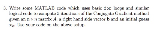 Solved Write Some Matlab Code Which Uses Basic For Loops And Similar Logical Code To Compute 5