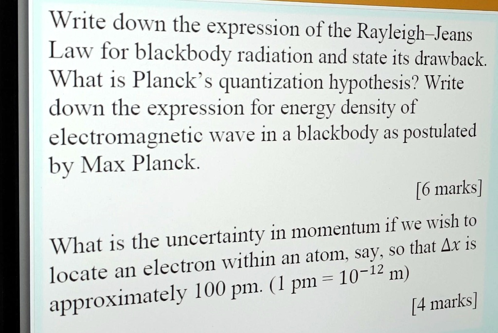 SOLVED: Write down the expression of the Rayleigh-Jeans Law for ...