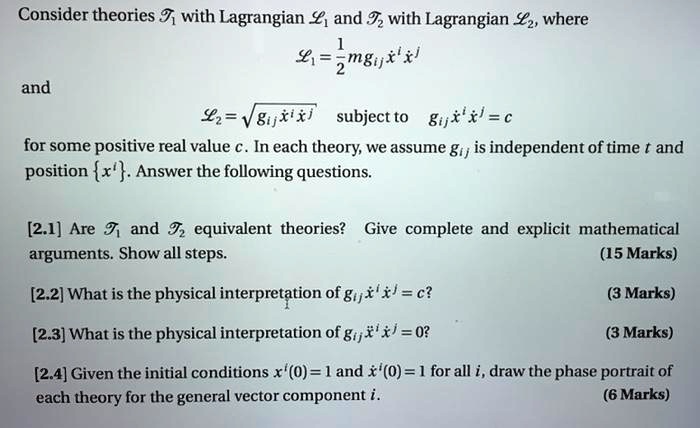 SOLVED:Consider theories 9 with Lagrangian % and 9z with Lagrangian %z ...