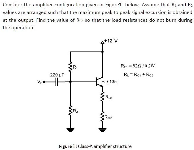 SOLVED: Consider the amplifier configuration given in Figure 1 below ...
