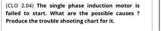 SOLVED: short answer (CLO 2.04) The single phase induction motor is ...