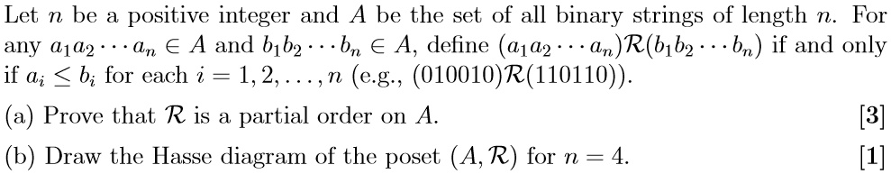 Let n be a positive integer and A be the set of all binary strings of length n. For any a1a2… an ...