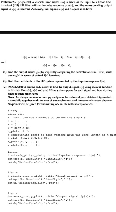 problem 25 25 points a discrete time signal n is given as the input to a linear time invariant ...