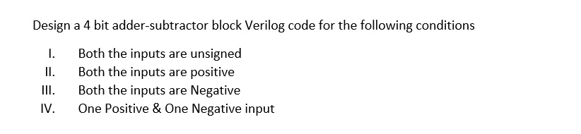 Design A 4 Bit Adder Subtractor Block Verilog Code For The Following