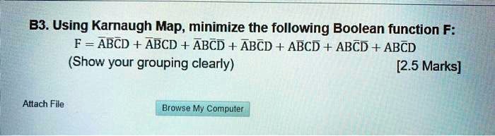 b3 using kamaugh map minimize the following boolean function f f abcd abcd abcd abcd abcd abcd ...