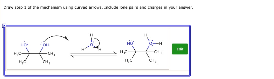 Draw step 1 of the mechanism using curved arrows. Include lone pairs and charges in your answer.