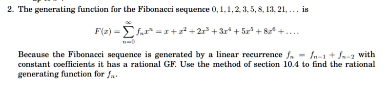 Solved The Generating Function For The Fibonacci Sequence 011235 1893