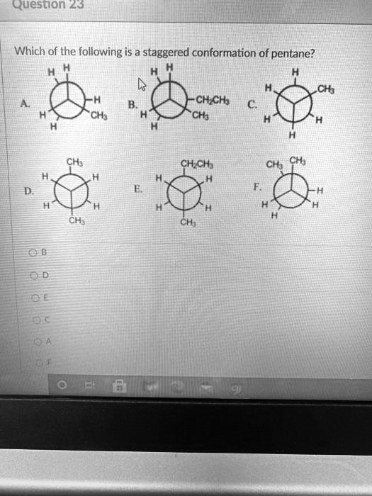 SOLVED:Queston 23 Which of the following is staggered conformation of ...