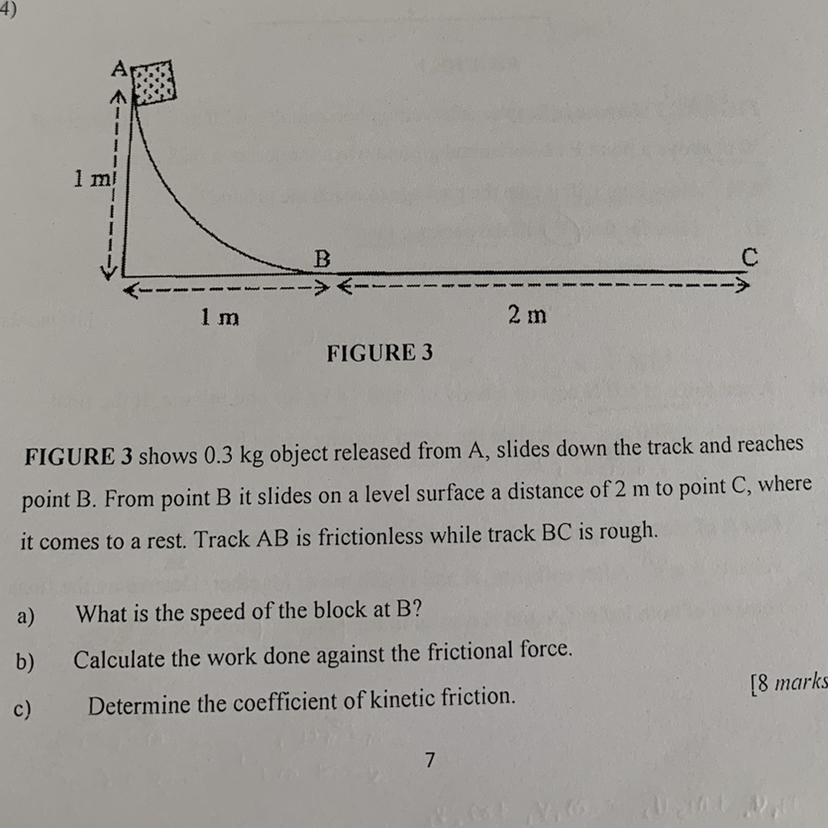 SOLVED: FIGURE 3 FIGURE 3 shows 0.3 kg object released from A, slides down the track and reaches ...
