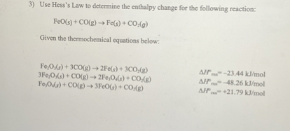 SOLVED: 3) Use Hess's Law to determine the enthalpy change for the ...