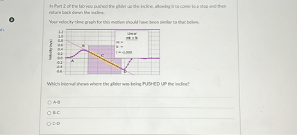SOLVED: In Part 2 of the lab you purhed the glider up the incline ...