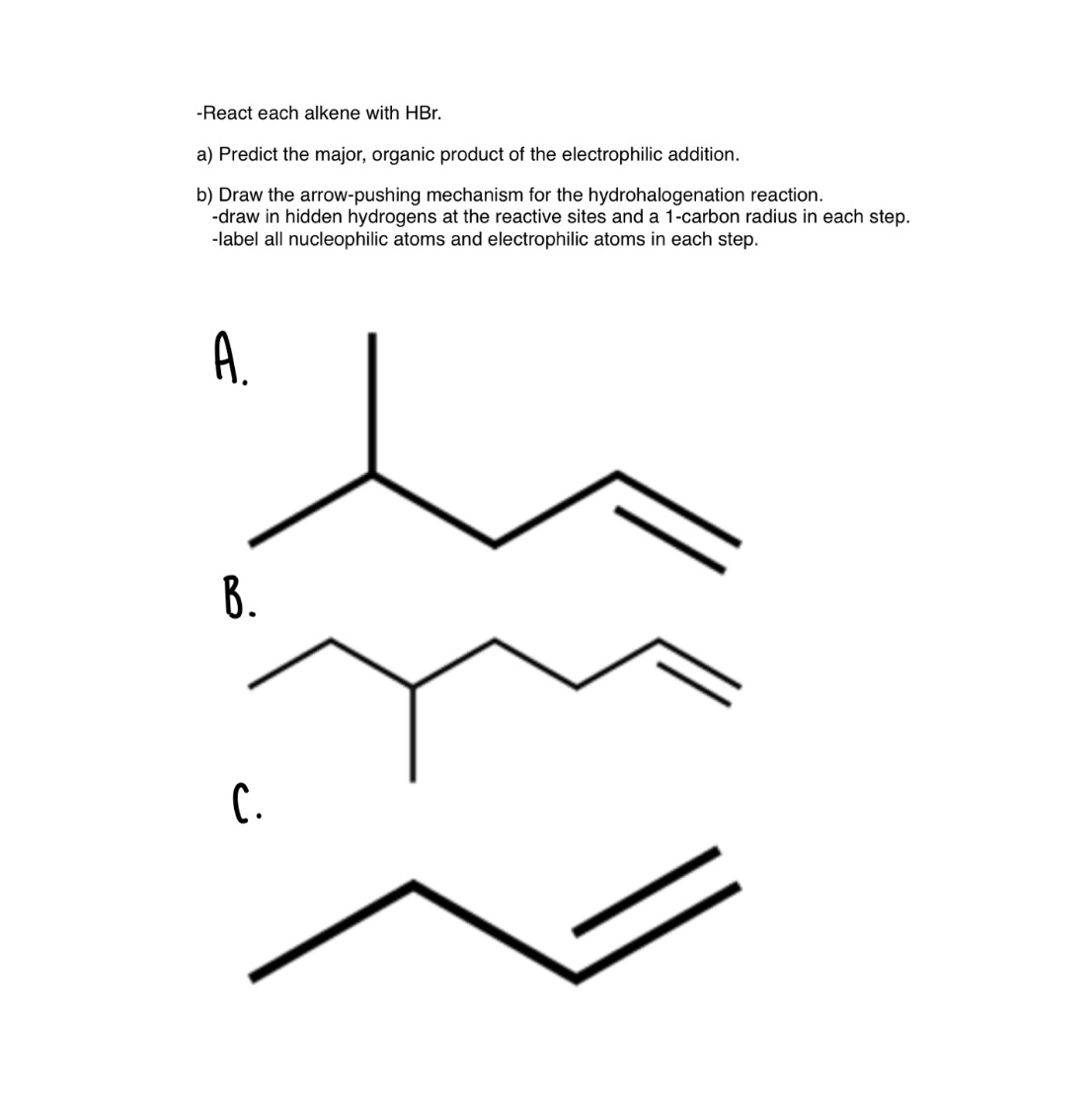 -React each alkene with HBr. a) Predict the major, organic product of ...