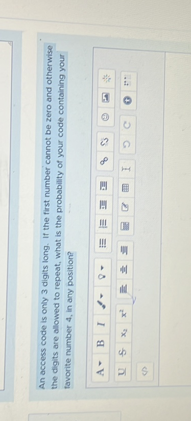 SOLVED: An access code is only 3 digits long. If the first number ...