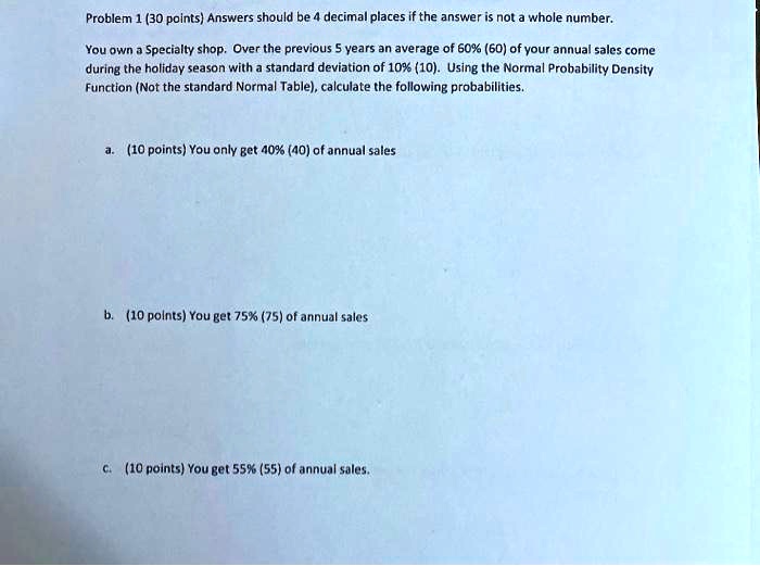 SOLVED: Problem (30 polnts) Answers should be decimal places if the ... SOLVED: Problem (30 polnts) Answers should be decimal places if the ...