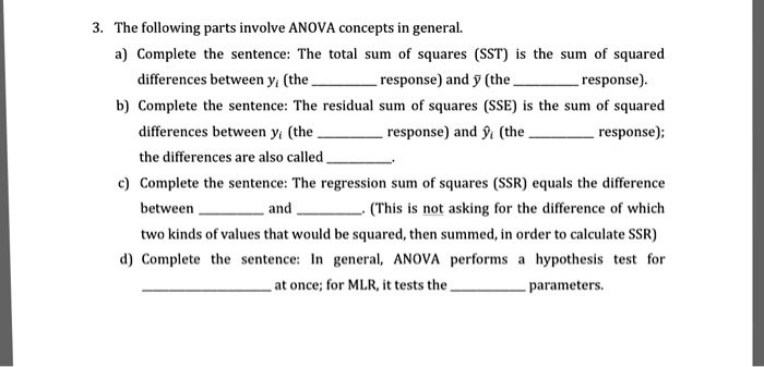 Solved The Following Parts Involve Anova Concepts In General Complete The Sentence The Total