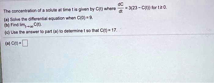 The concentration of a solute at time t is given by C(t)...