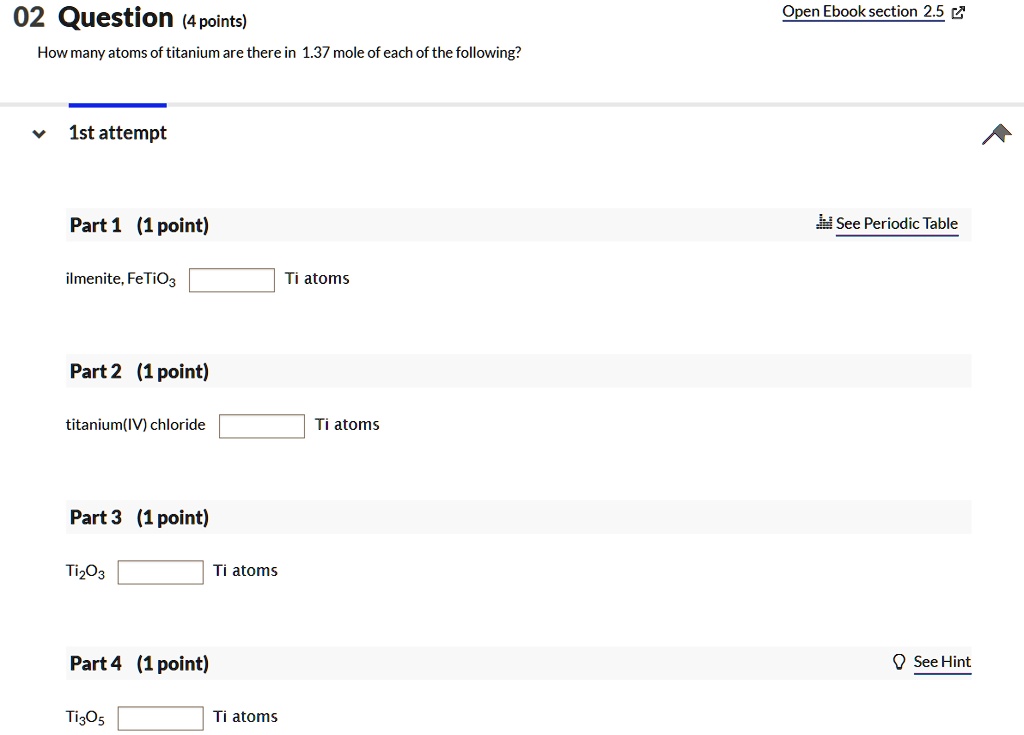 02 question 4 points how many atoms of titanium are there in 137 mole of each of the following ...